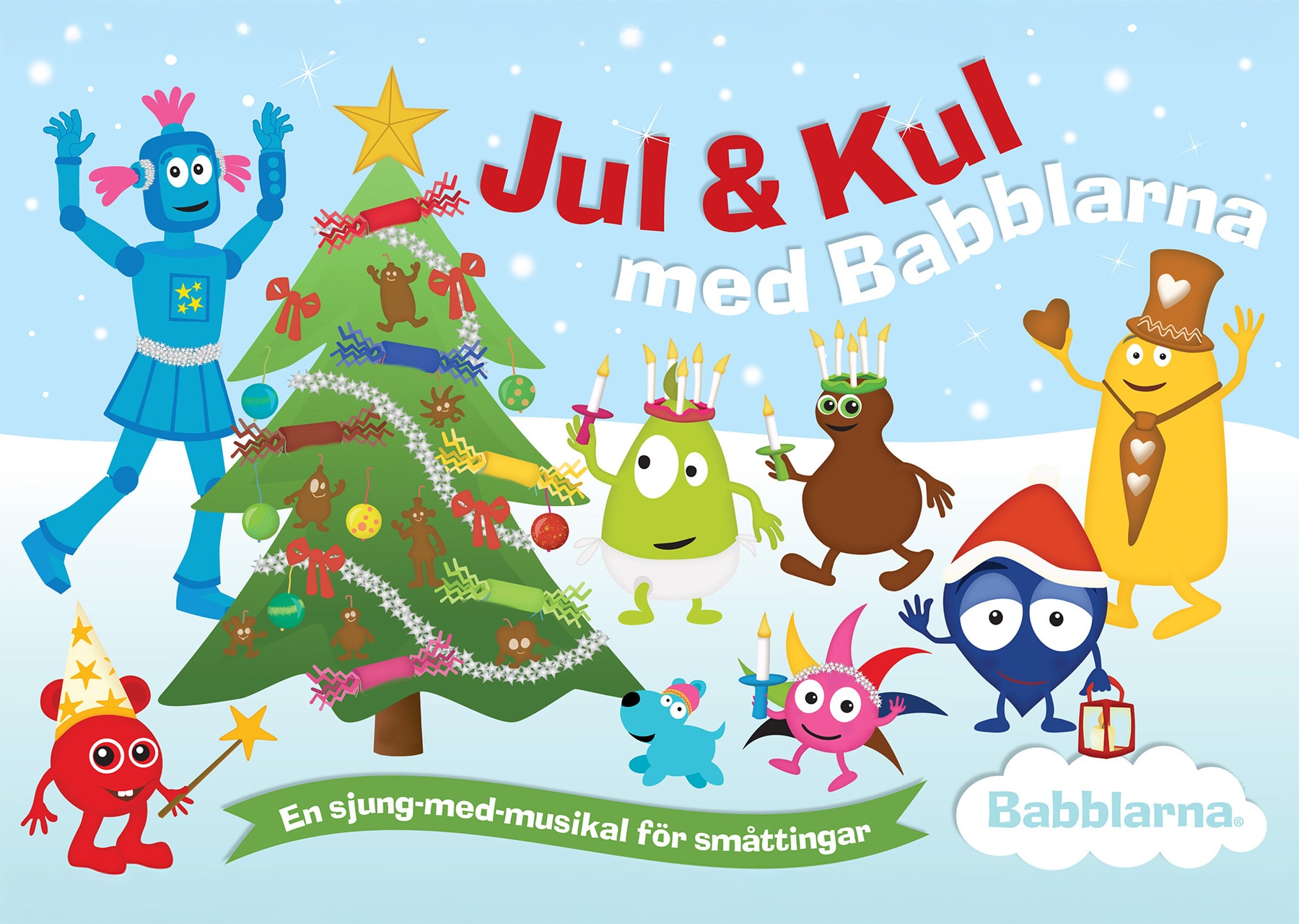 Jul & Kul med Babblarna | Cirkus Arena & Restaurang, Stockholm | Cirkus